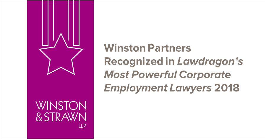 Winston Partners Recognized in Lawdragon’s Most Powerful Corporate Employment Lawyers 2018 ...