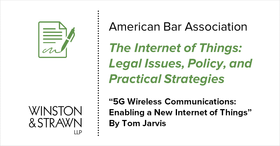 Internet of Things: Legal Issues, Policy, & Practical Strategies ...
