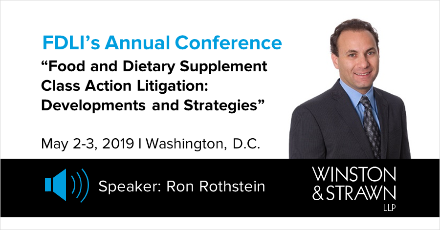 Ron Rothstein Discusses Food and Dietary Supplement Class Action ...