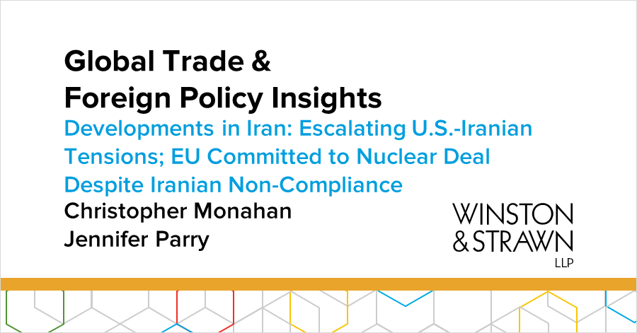 Developments in Iran: Escalating U.S.-Iranian Tensions; EU Committed to ...