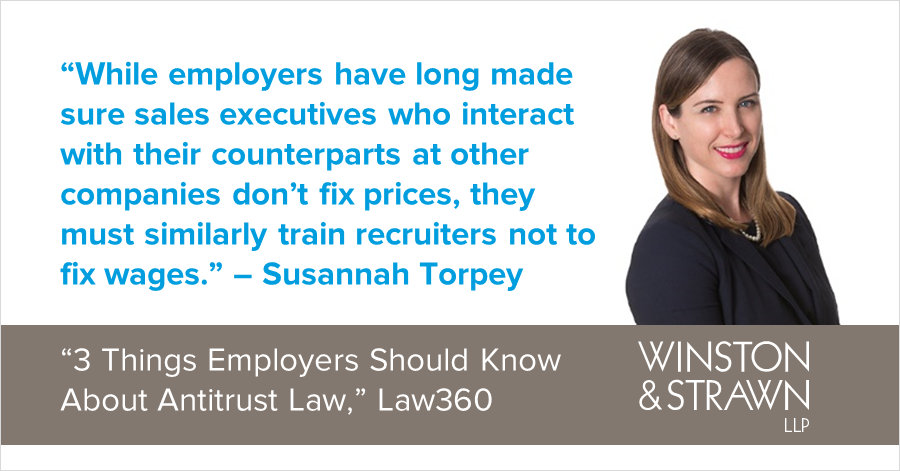 Susannah Torpey Discusses What Employers Should Know About Antitrust ...