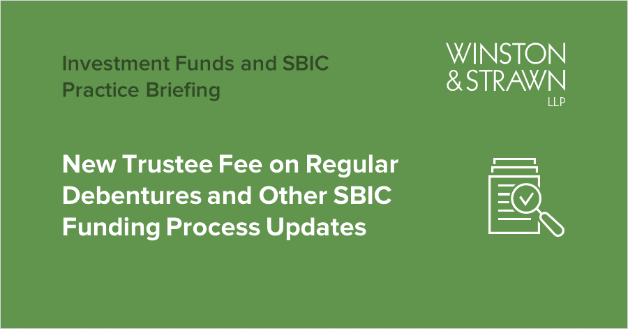 New Trustee Fee on Regular Debentures and Other SBIC Funding Process ...