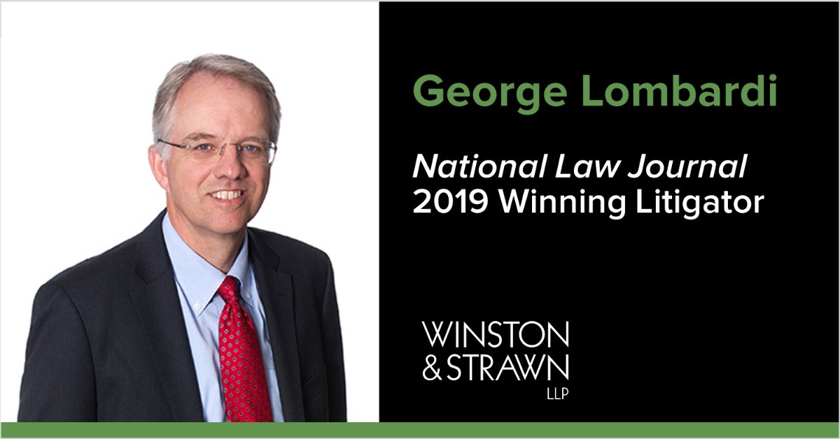 National Law Journal Names George Lombardi a 2019 Winning Litigator ...