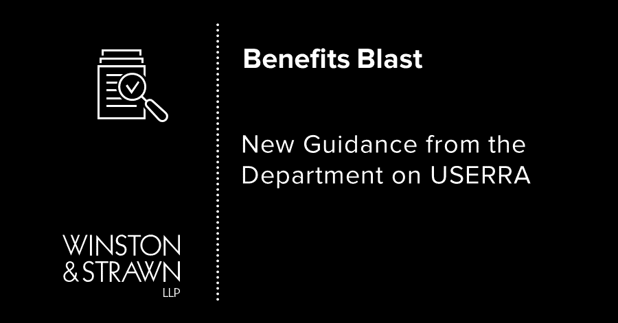 New Guidance from the Department on USERRA | Winston & Strawn