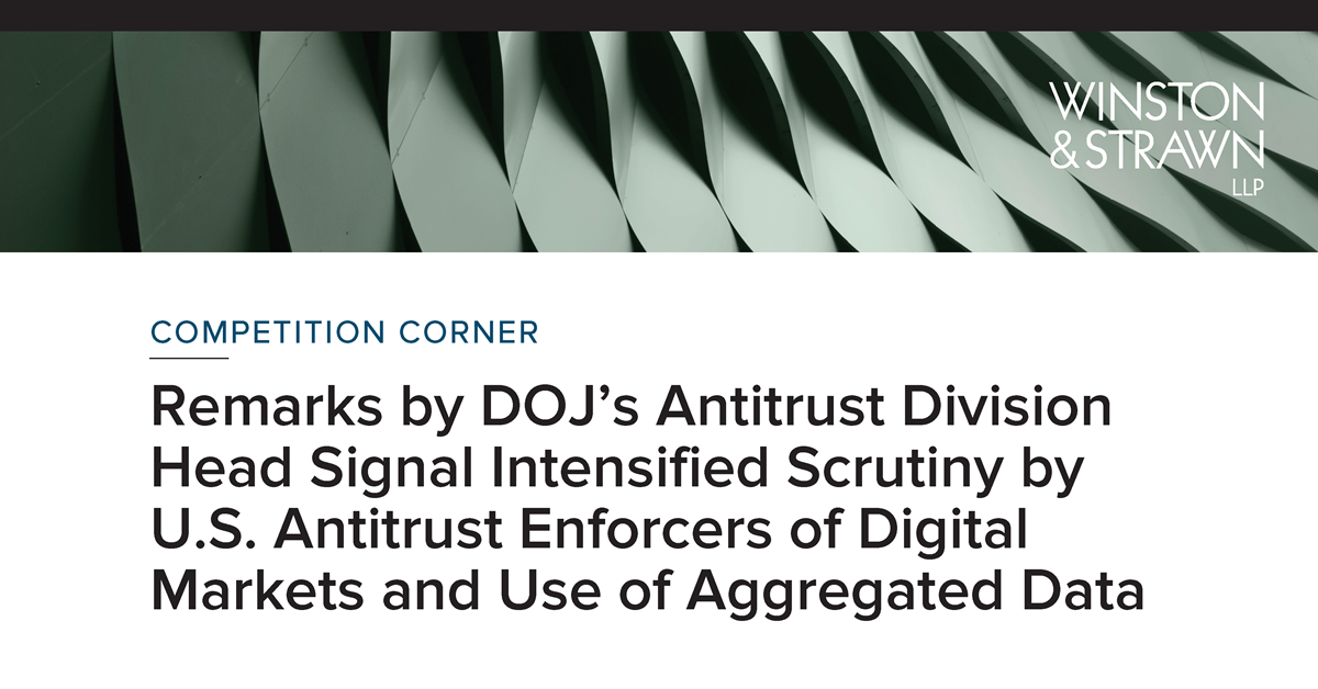 Remarks by DOJ’s Antitrust Division Head Signal Intensified Scrutiny by ...