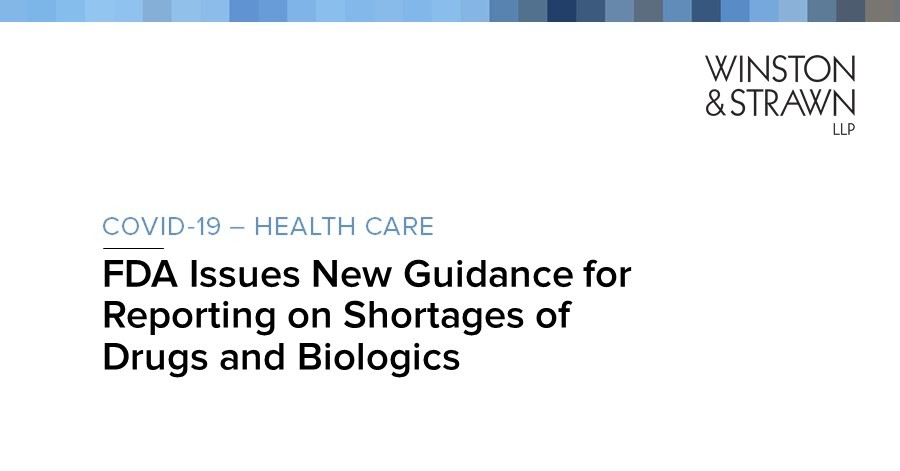 FDA Issues New Guidance for Reporting on Shortages of Drugs and ...