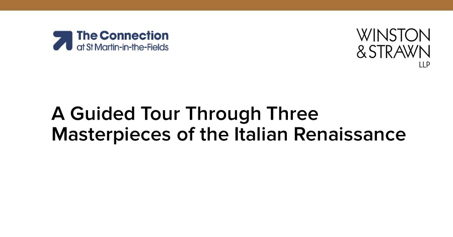 A Guided Tour Through Three Masterpieces of the Italian Renaissance ...