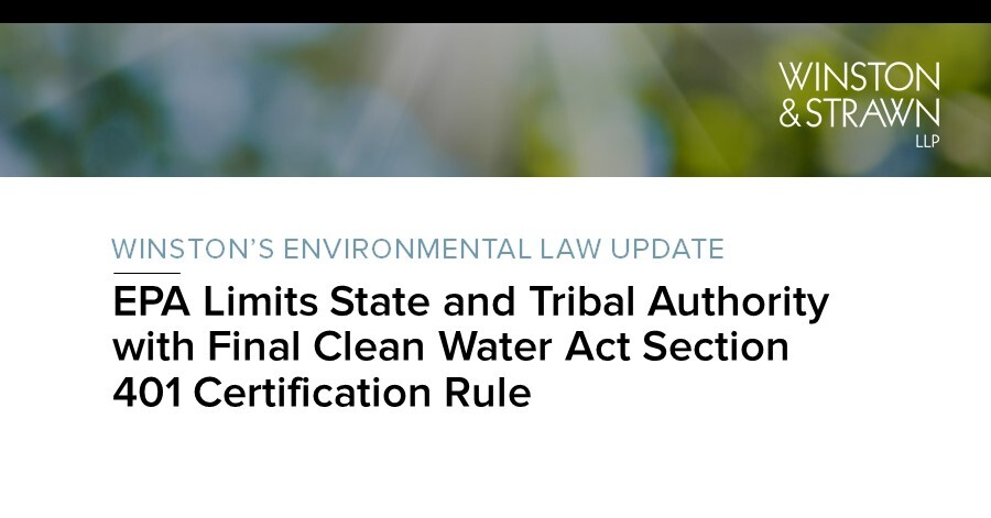 EPA Limits State and Tribal Authority with Final Clean Water Act ...