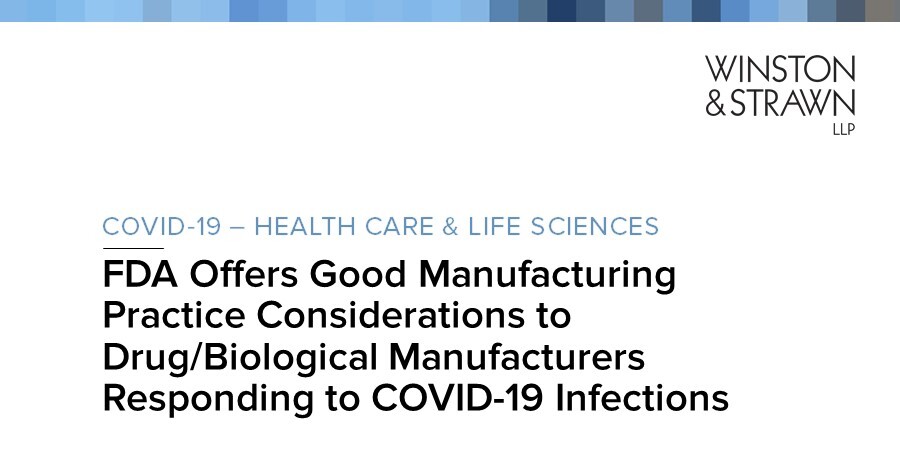 FDA Offers Good Manufacturing Practice Considerations to Drug ...
