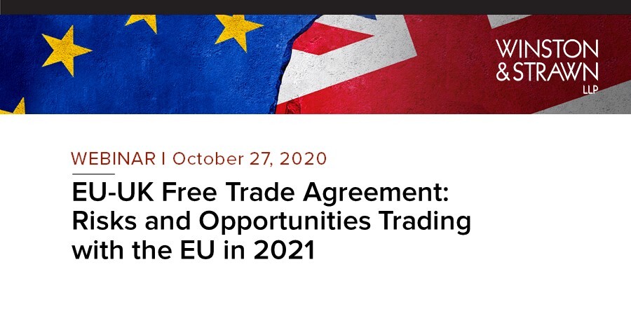 EU-UK Free Trade Agreement: Risks and Opportunities Trading with the EU ...
