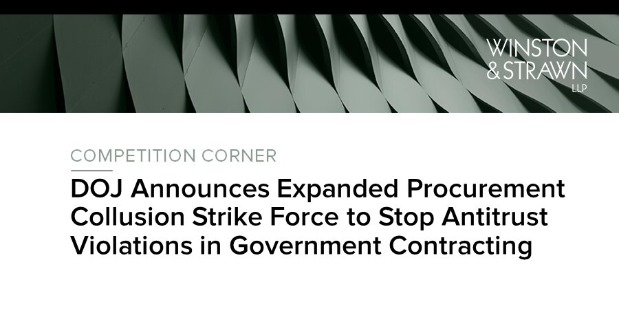 DOJ Announces Expanded Procurement Collusion Strike Force to Stop ...