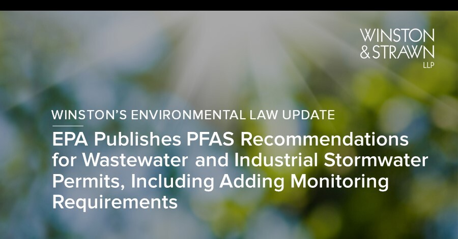 EPA Publishes PFAS Recommendations for Wastewater and Industrial ...