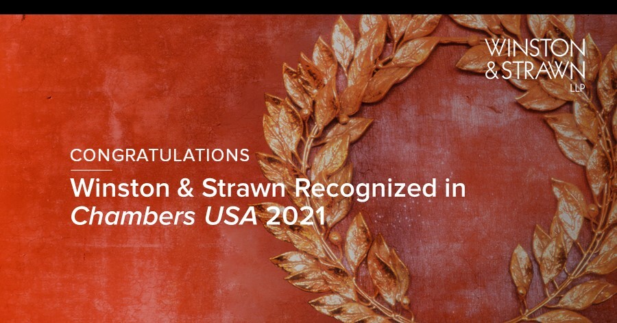 Winston & Strawn Recognized in Chambers USA 2021 | Winston & Strawn