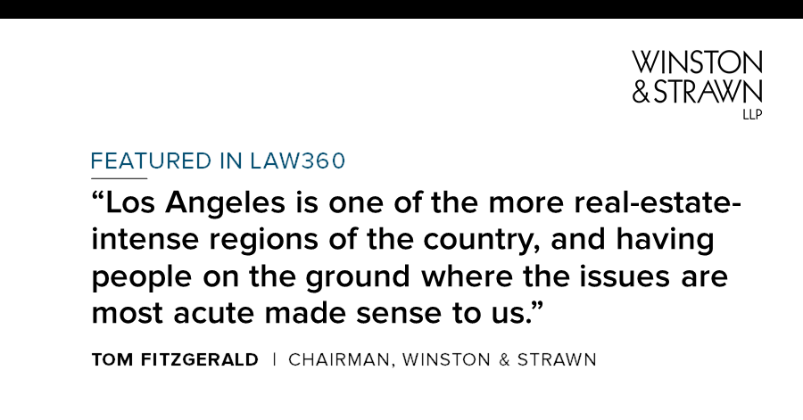 Why Winston & Strawn Has Its Eye On The LA Market | Winston & Strawn