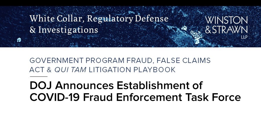DOJ Announces Establishment of COVID-19 Fraud Enforcement Task Force ...