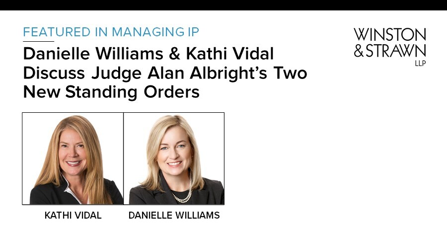 Danielle Williams and Kathi Vidal Speak With Managing IP About the ...