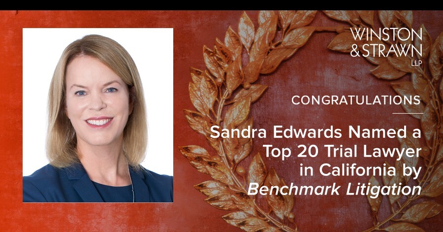 Sandra Edwards Named a Top 20 Trial Lawyer in California | Winston & Strawn