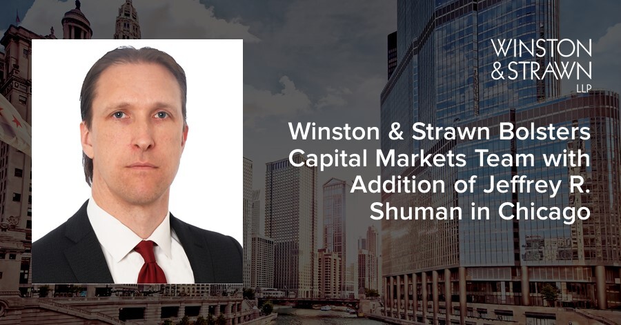 Winston & Strawn Bolsters Capital Markets Team with Addition of Jeffrey ...