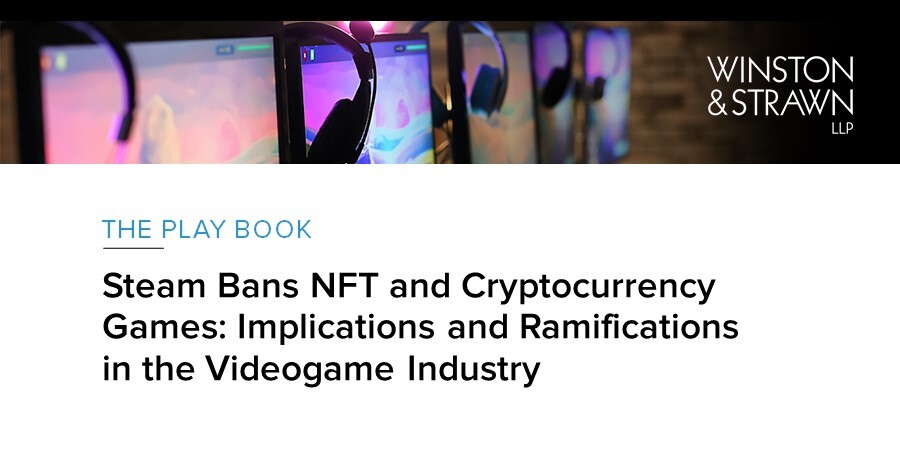 Steam Bans NFT and Cryptocurrency Games: Implications and Ramifications ...