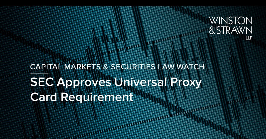 SEC Approves Universal Proxy Card Requirement | Winston & Strawn