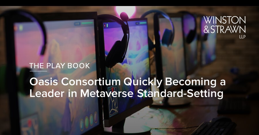 Oasis Consortium Quickly Becoming a Leader in Metaverse Standard ...