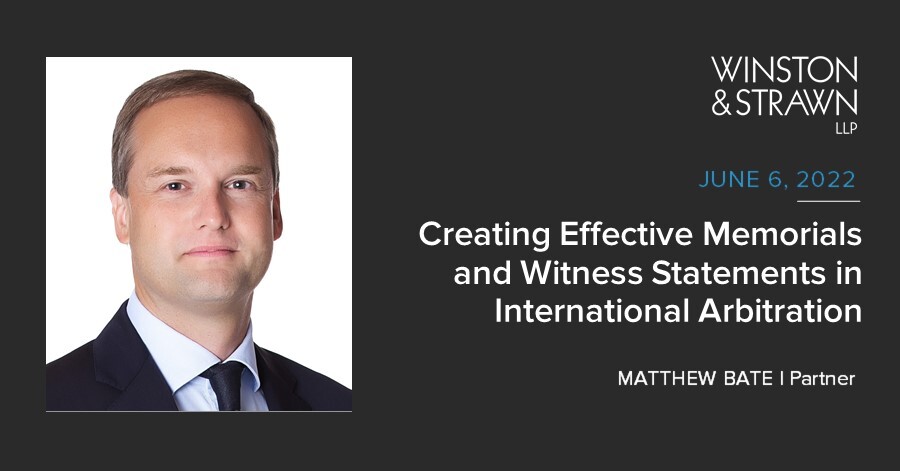 Matthew Bate Speaks at PLI’s International Arbitration 2022 | Winston ...