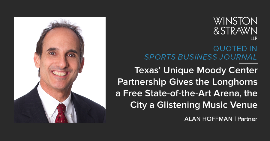 Alan Hoffman Discusses the University of Texas’ Moody Center in Sports ...