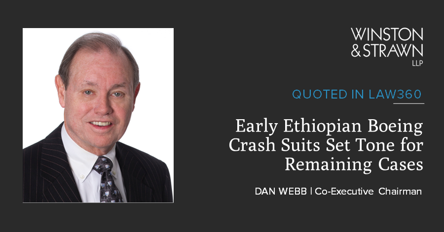 Dan Webb Discusses Boeing Bellwether Trials in Law360 | Winston & Strawn