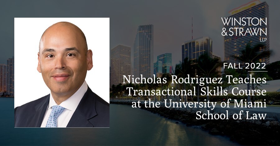 Nicholas Rodriguez Teaches M&A Transactional Skills Course at the ...