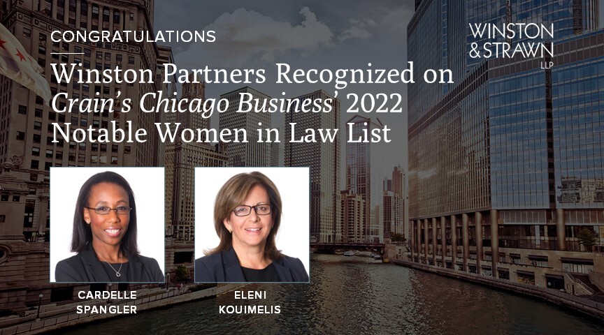 Cardelle Spangler and Eleni Kouimelis Recognized on Crain’s Chicago Business' 2022 Notable Women ...