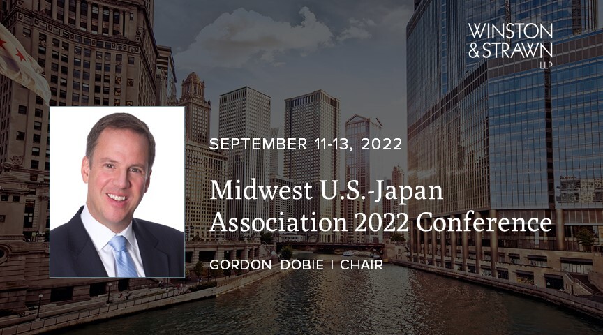 Gordon Dobie Chairs Midwest U.S.-Japan Association 2022 Conference ...