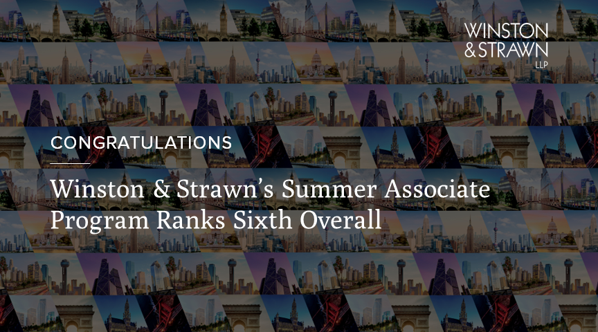 Winston & Strawn’s Summer Associate Program Ranks Sixth Overall ...