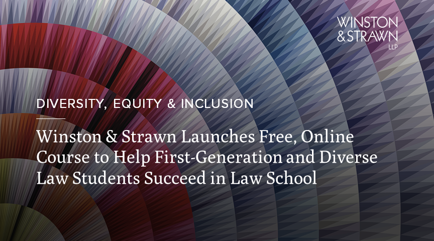 Winston & Strawn Launches Free, Online Course to Help First-Generation ...