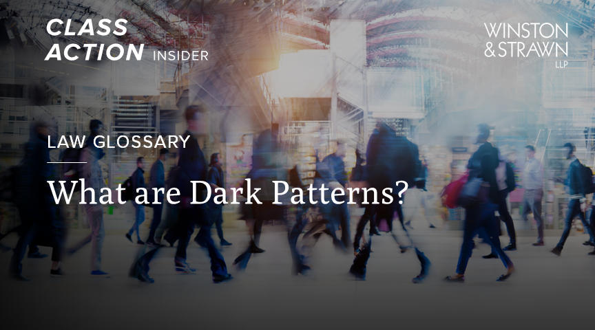 What Are Dark Patterns? | Winston & Strawn
