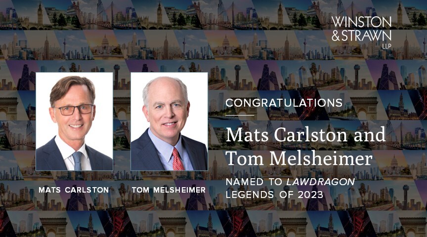 Mats Carlston and Tom Melsheimer Named to List of Lawdragon Legends of ...