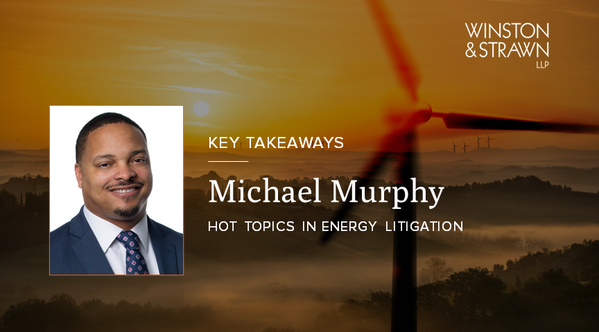 Michael Murphy Speaks at the Institute for Energy Law’s 74th Annual ...