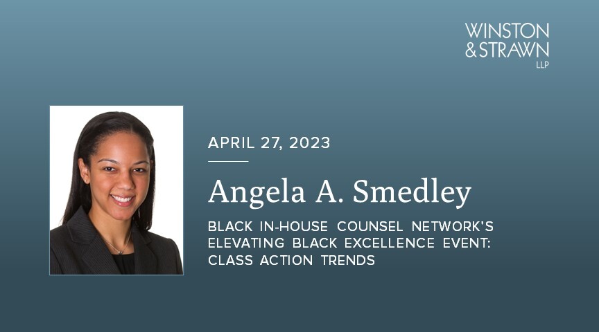 Angela A. Smedley Shares Class Action Trends at Black In-House Counsel ...