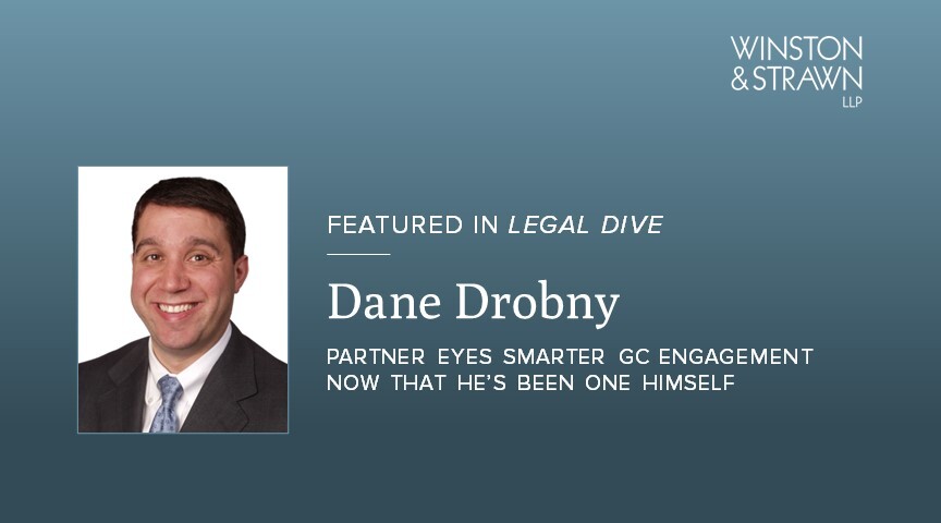 Dane Drobny Discusses Engagement Between General and Outside Counsel ...