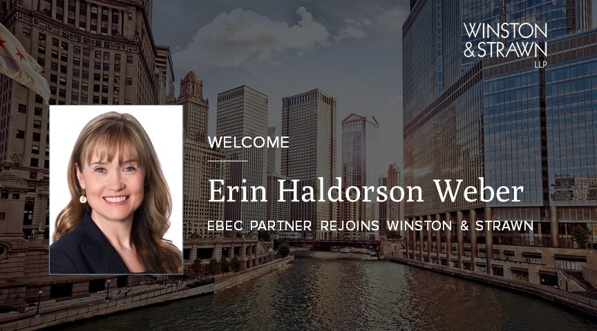 Winston & Strawn Welcomes Partner Erin Weber Back to Firm’s Chicago ...