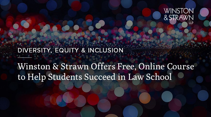 Winston & Strawn Offers Free, Online Course to Help Students Succeed in ...