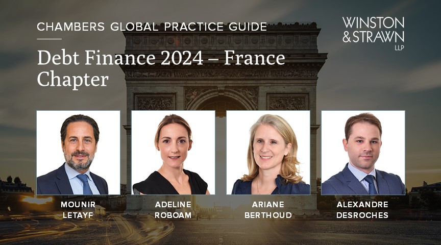 Chambers Debt Finance 2024 Global Practice Guide - France | Winston & Strawn