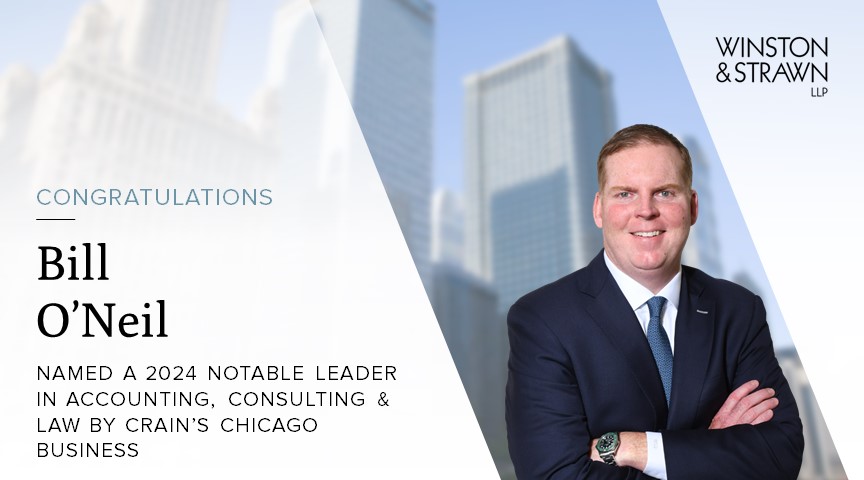 Bill O’Neil Named Among Crain’s Chicago Business’ 2024 Notable Leaders ...