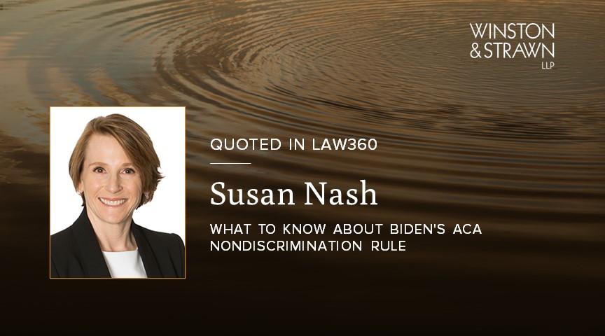Susan Nash Discusses New HHS Nondiscrimination Rule with Law360 ...