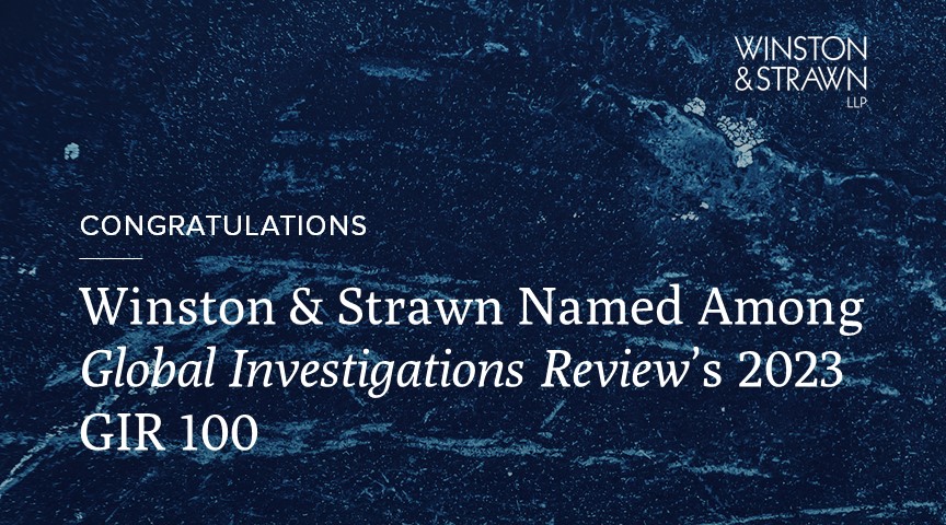 Winston & Strawn Named Among Global Investigations Review’s 2023 GIR ...