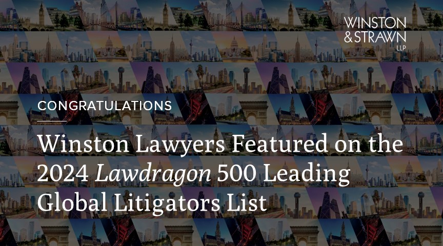 Winston Lawyers Featured on the 2024 Lawdragon 500 Leading Global ...