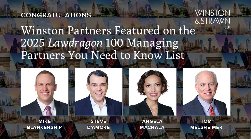 Winston Partners Featured on the 2025 Lawdragon 100 Managing Partners You Need to Know List ...