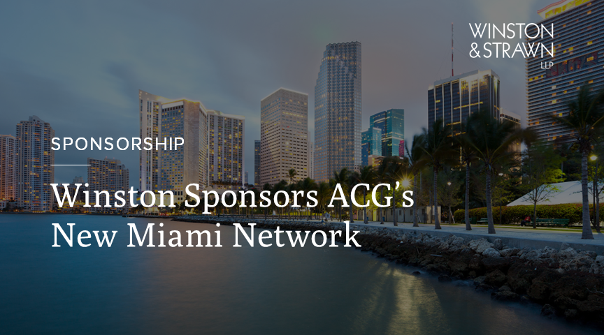 Winston Sponsors ACG’s New Miami Network | Winston & Strawn
