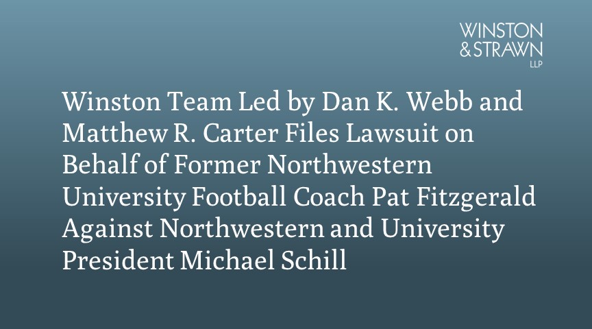 Winston & Strawn Files Lawsuit on Behalf of Former Northwestern ...
