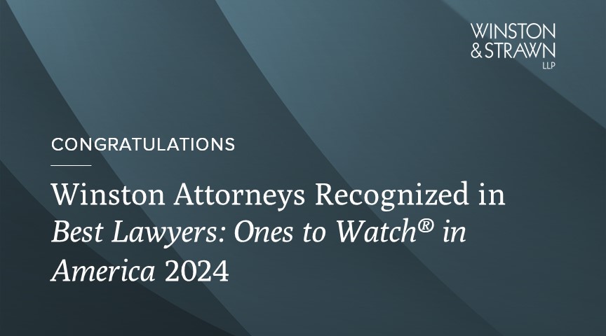 Winston Attorneys Recognized in Best Lawyers: Ones to Watch® in America ...