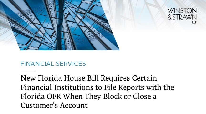 New Florida House Bill Requires Certain Financial Institutions to File ...